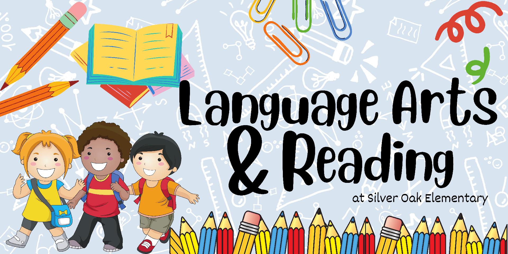 Silver Oak offers several Language Arts and Reading Programs:
